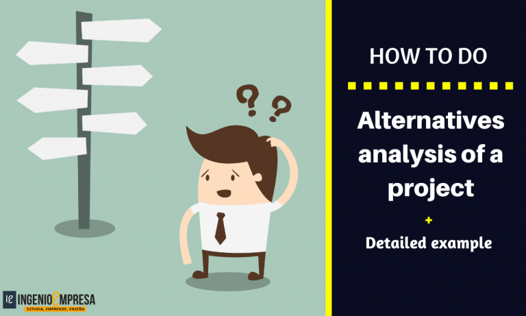 Learn how to do the alternatives analysis of your project